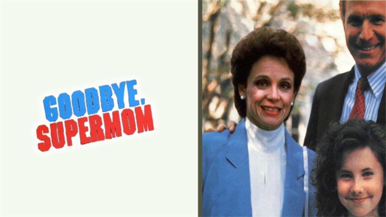 Watch Goodbye, Supermom Streaming Online on Philo (Free Trial)